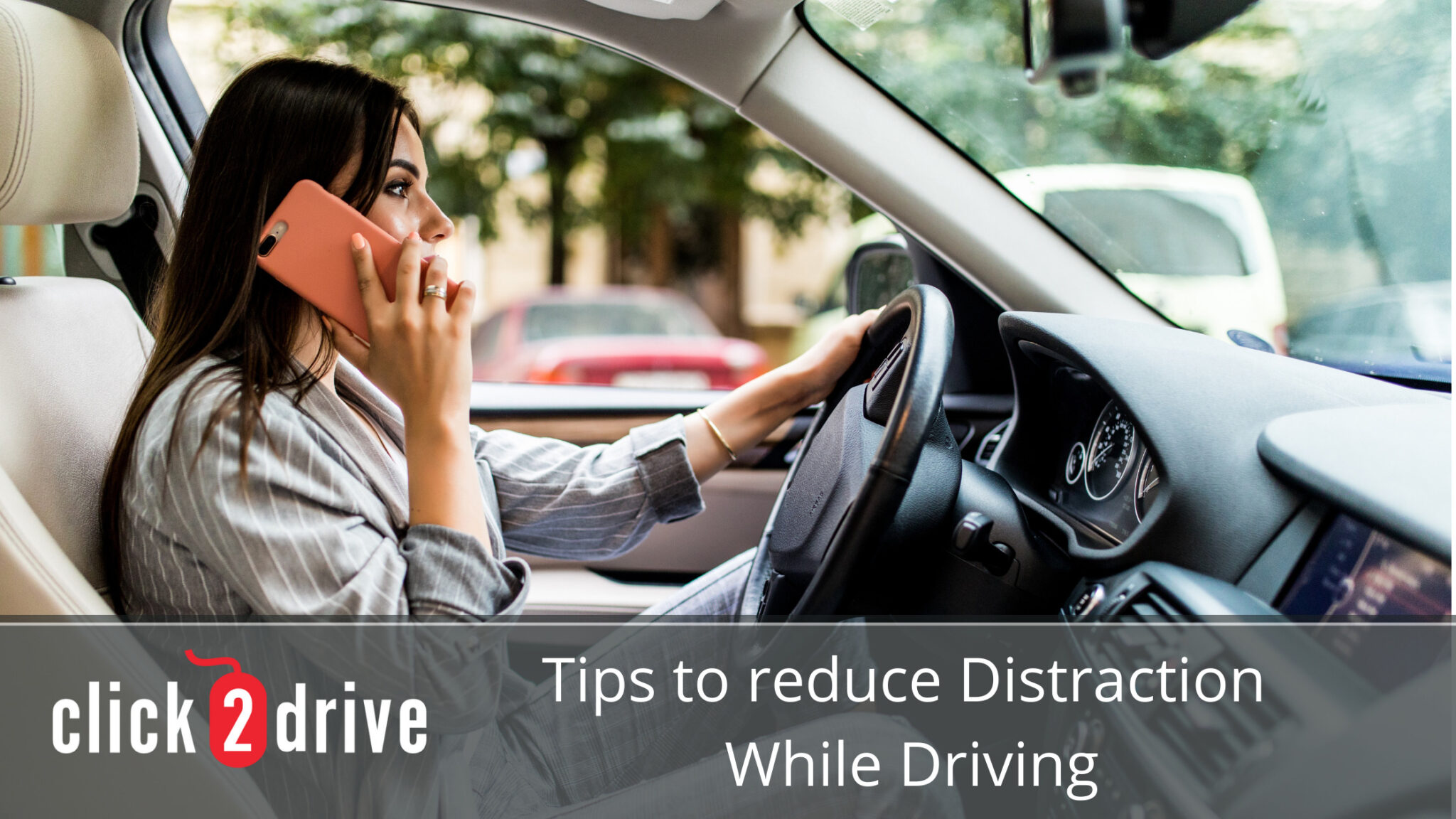 Tips to Reduce Distraction While Driving - Click 2 Drive